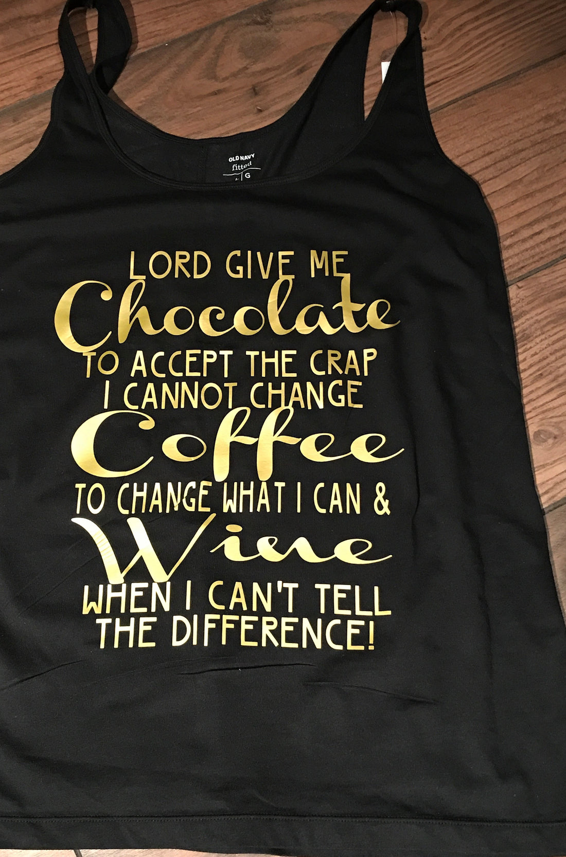 Chocolate, Coffee, Wine...NOT SERENITY! Tank or Tee – Growing Faith & Grace